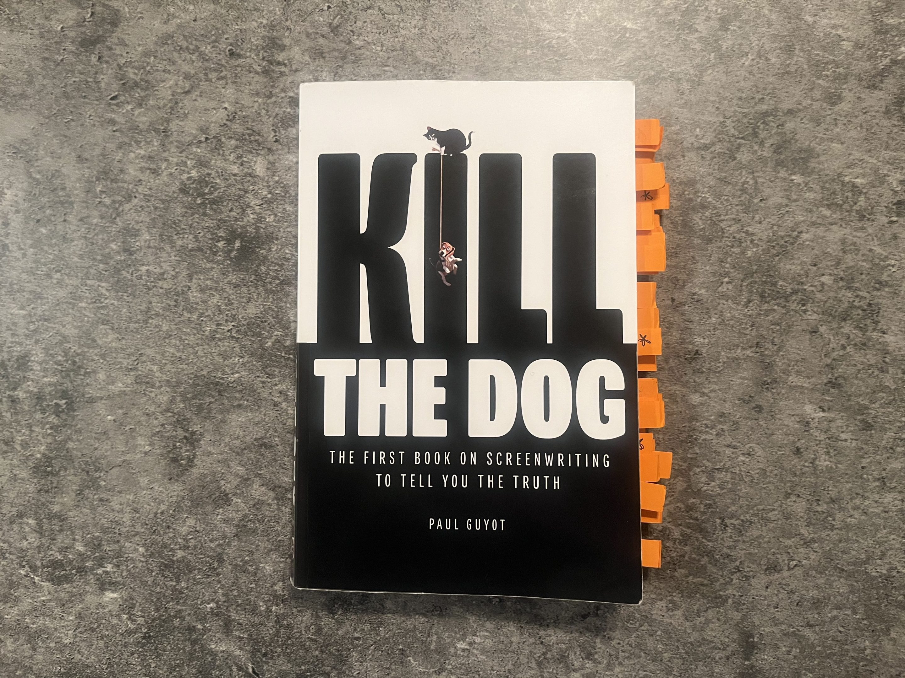 "Kill the Dog" Screenwriting Book Review | Writers Spotlight